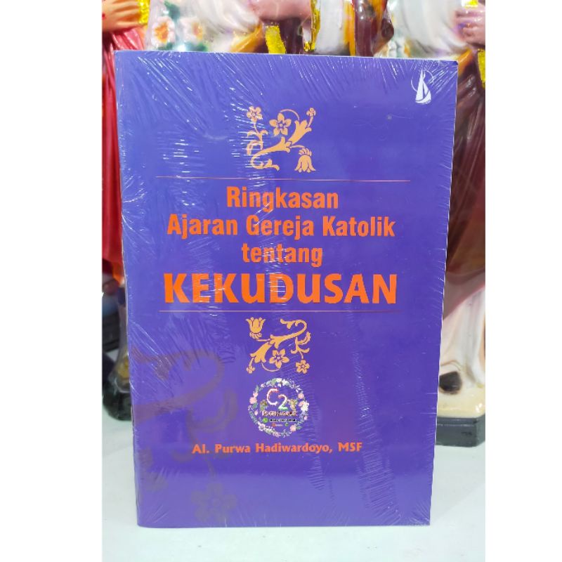 Jual Buku Ajaran Gereja Katolik Tentang Kekudusan - Buku Rohani ...