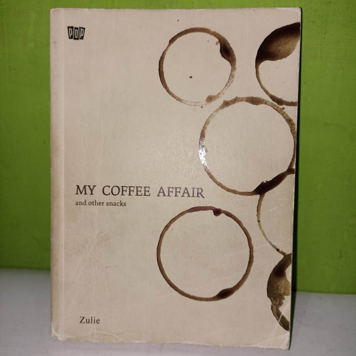 Jual buku literatur bahasa inggris My Coffee Affair and other Snack ...