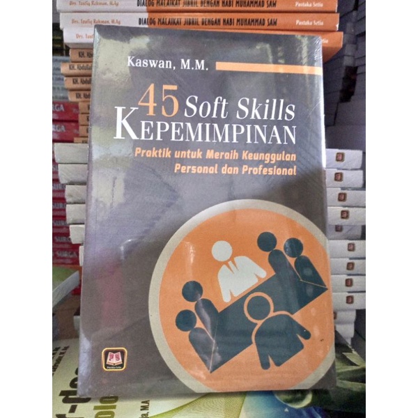 Jual 45 SOFT SKILLS KEPEMIMPINAN ~ PUSTAKA SETIA | Shopee Indonesia