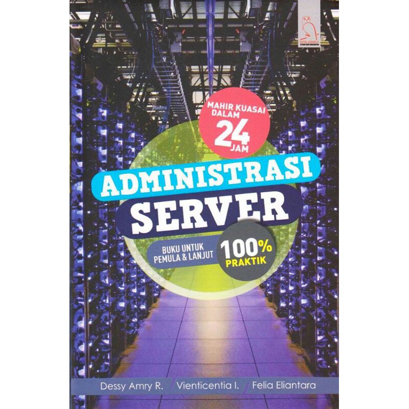 Jual Administrasi Server; Buku untuk Pemula & Lanjut 100% Praktik | Shopee Indonesia