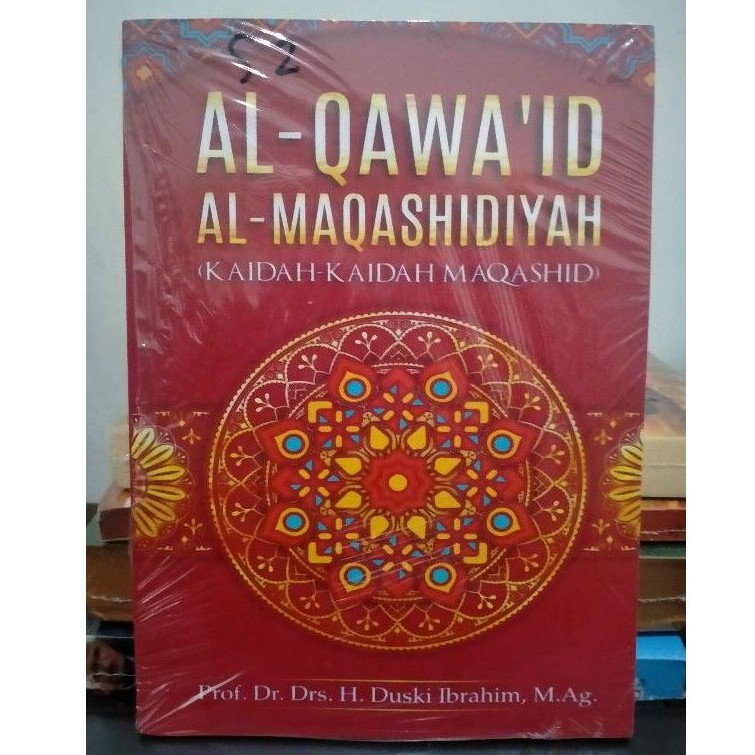 Jual Al-Qawaid Al-Maqashidiyah; Kaidah-Kaidah Maqashid - Duski Ibrahim ... Jual Al-Qawaid Al-Maqashidiyah; Kaidah-Kaidah Maqashid - Duski Ibrahim ...