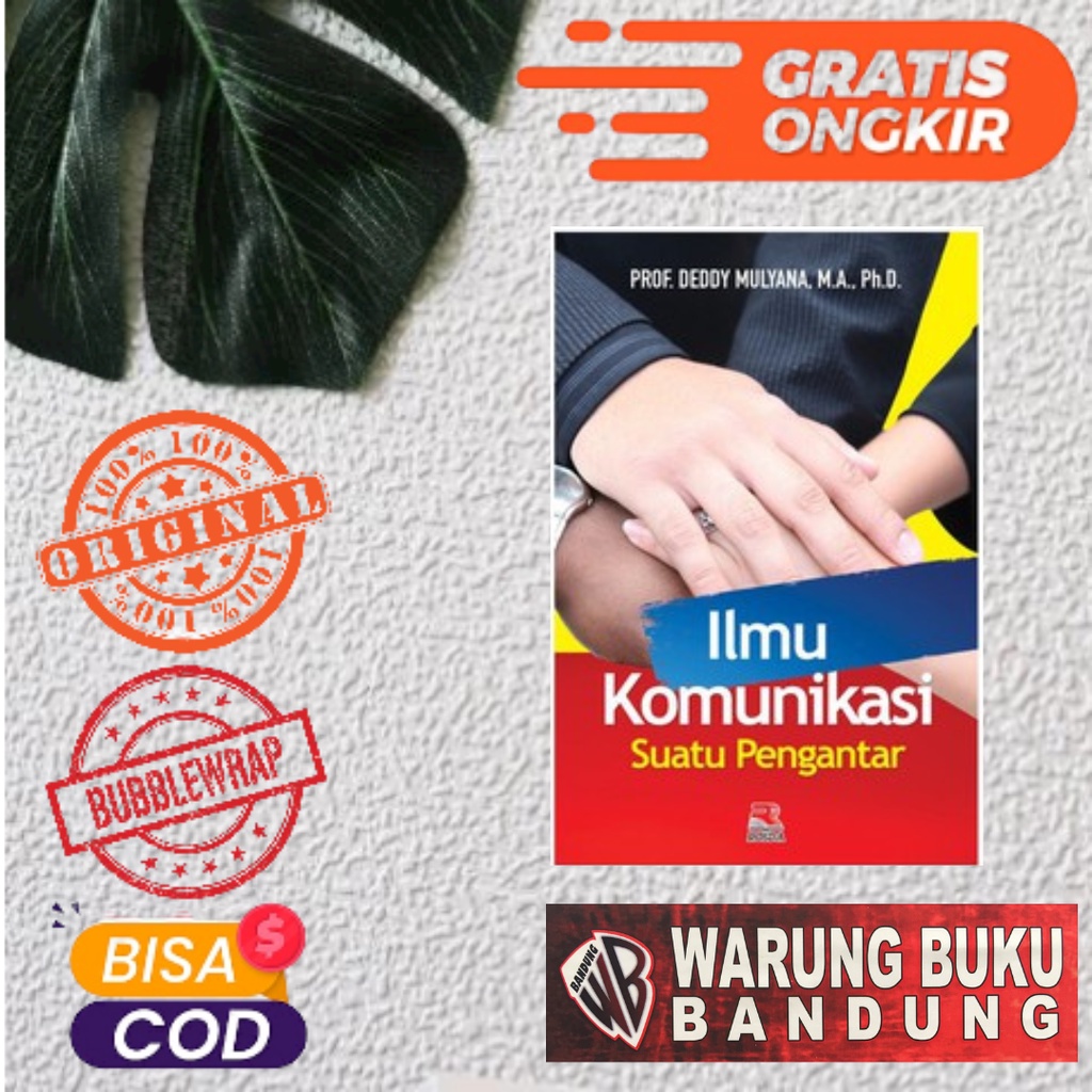 Jual Buku Ilmu Komunikasi Suatu Pengantar Edisi Revisi 2021 - Prof. Deddy Mulyana, M.A., Ph.D ...