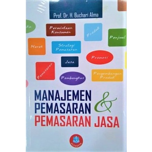 Jual Buku Manajemen Pemasaran Dan Pemasaran Jasa - Prof Dr H Buchari Alma | Shopee Indonesia