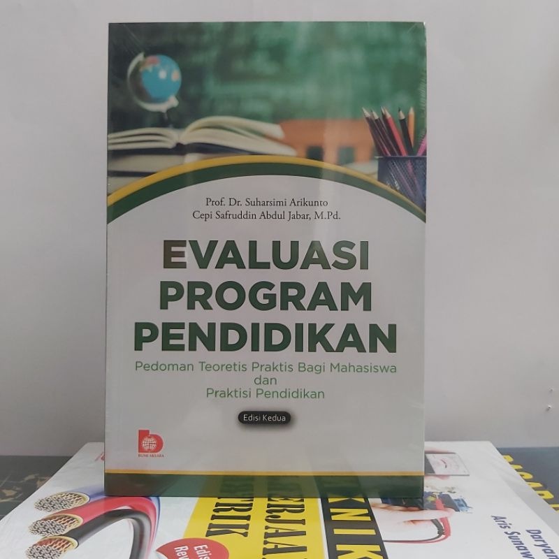 Jual Buku Evaluasi Program Pendidikan (Edisi Kedua) - Suharsimi ... Jual Buku Evaluasi Program Pendidikan (Edisi Kedua) - Suharsimi ...
