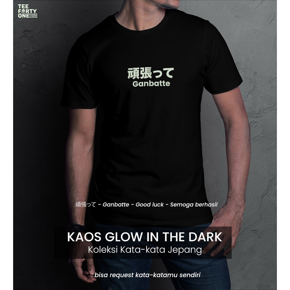 Jual Kaos Kata-Kata Jepang Glow In The Dark Bisa Request Custom Kata ...