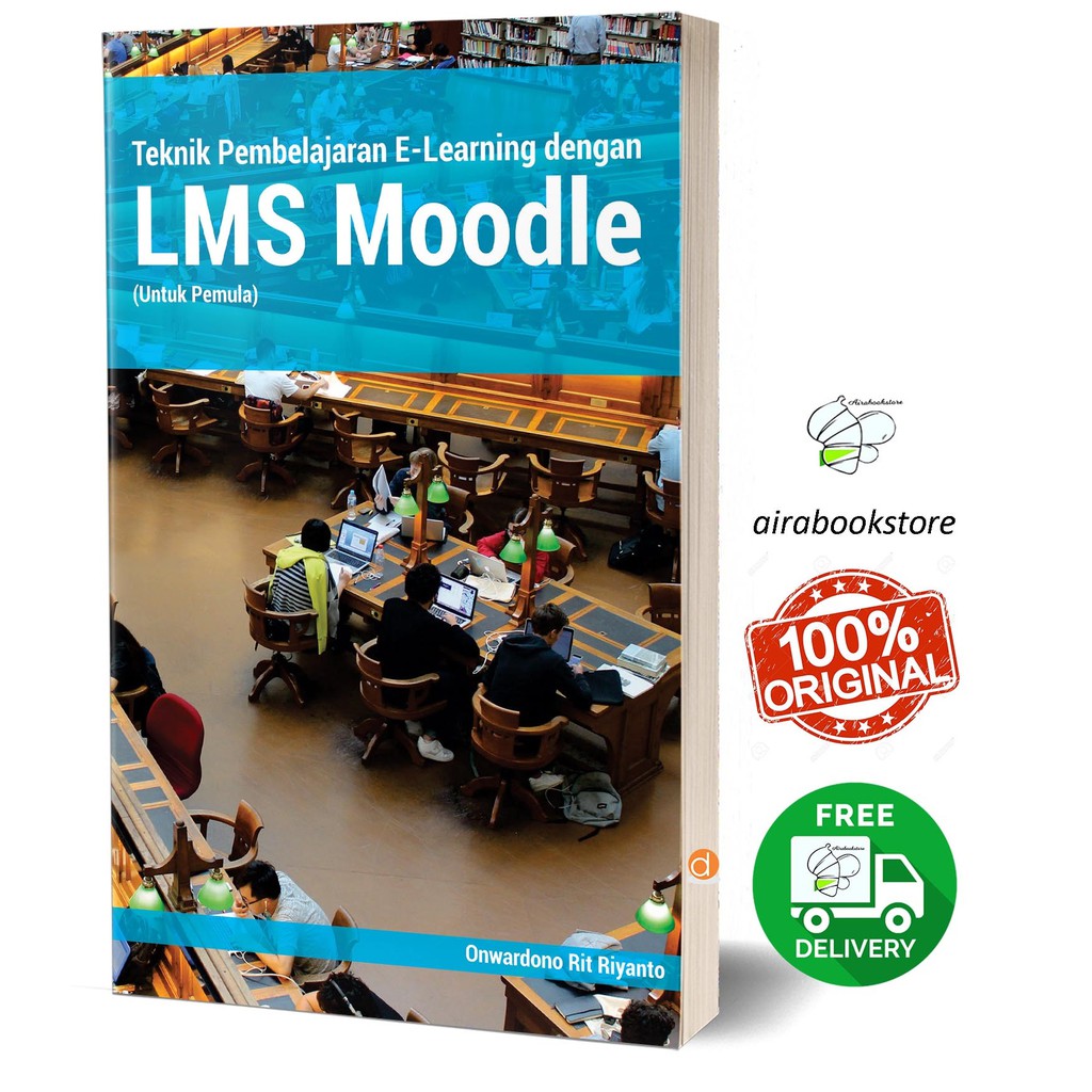 Jual Buku Teknik Pembelajaran E-Learning dengan LMS Moodle - DP01912A - BUKU ORIGINAL | Shopee ...