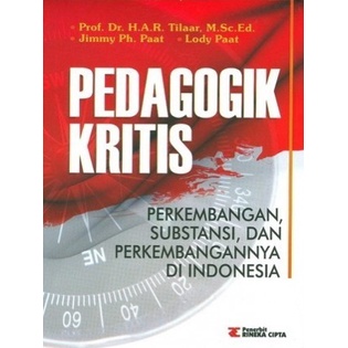 Jual Buku Pedagogik Kritis Perkembangan, Substansi, dan Perkembangannya ...