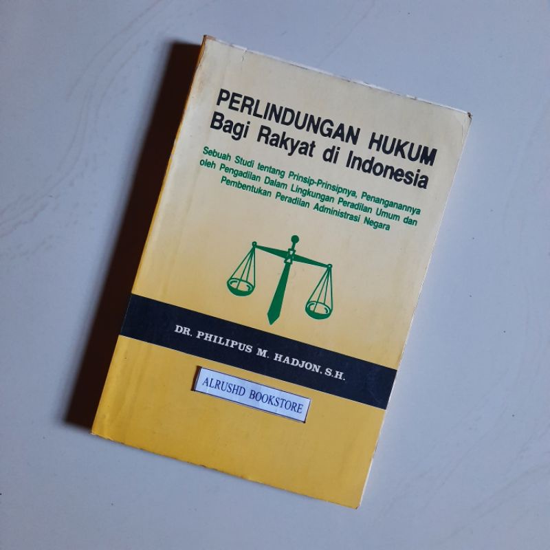 Jual Buku (Ori 100%)⭐ Perlindungan Hukum Bagi Rakyat di Indonesia ~ Philipus M Hadjon | Shopee ...