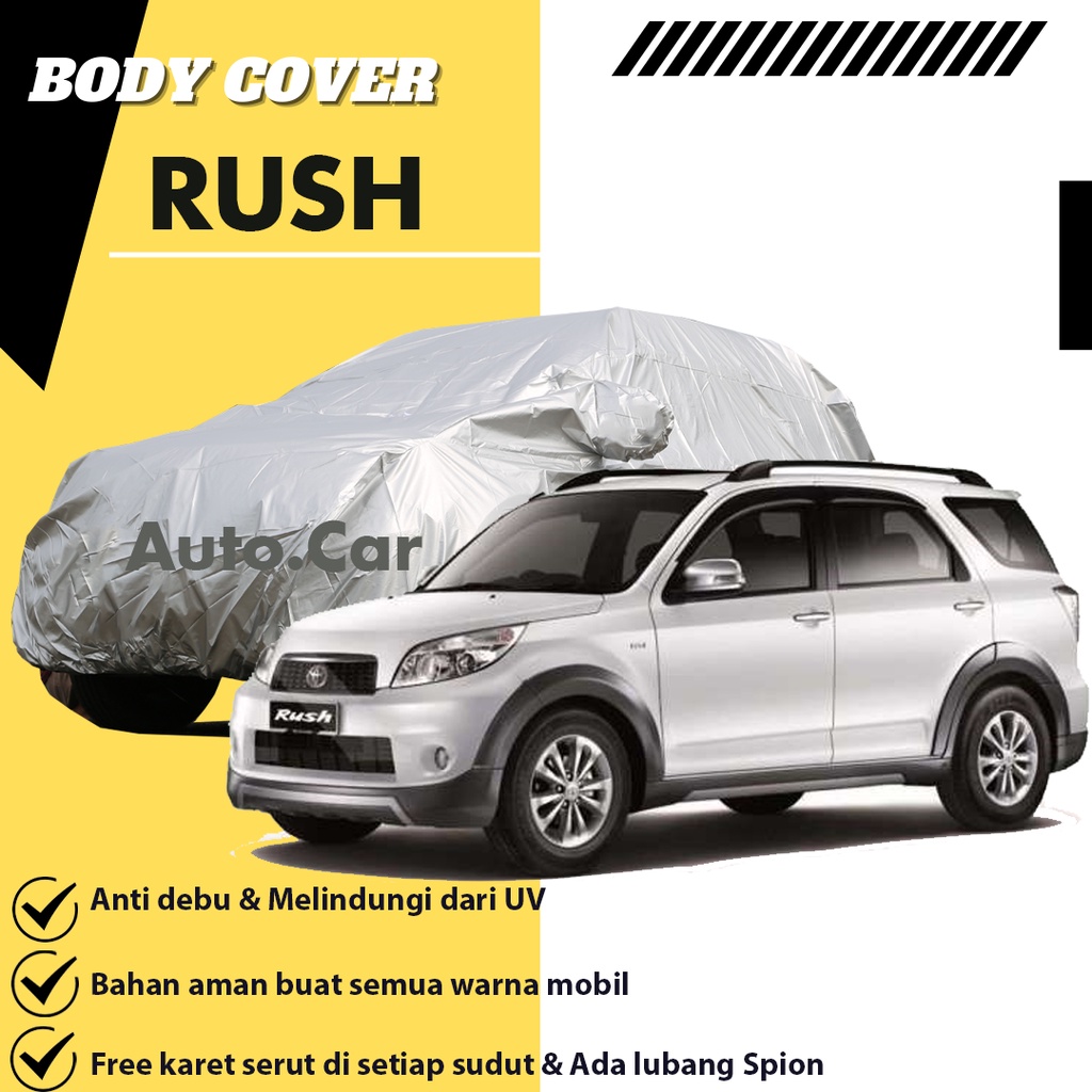 Jual Body Cover Mobil Rush Sarung Mobil Rush/rush lama/rush konde ...