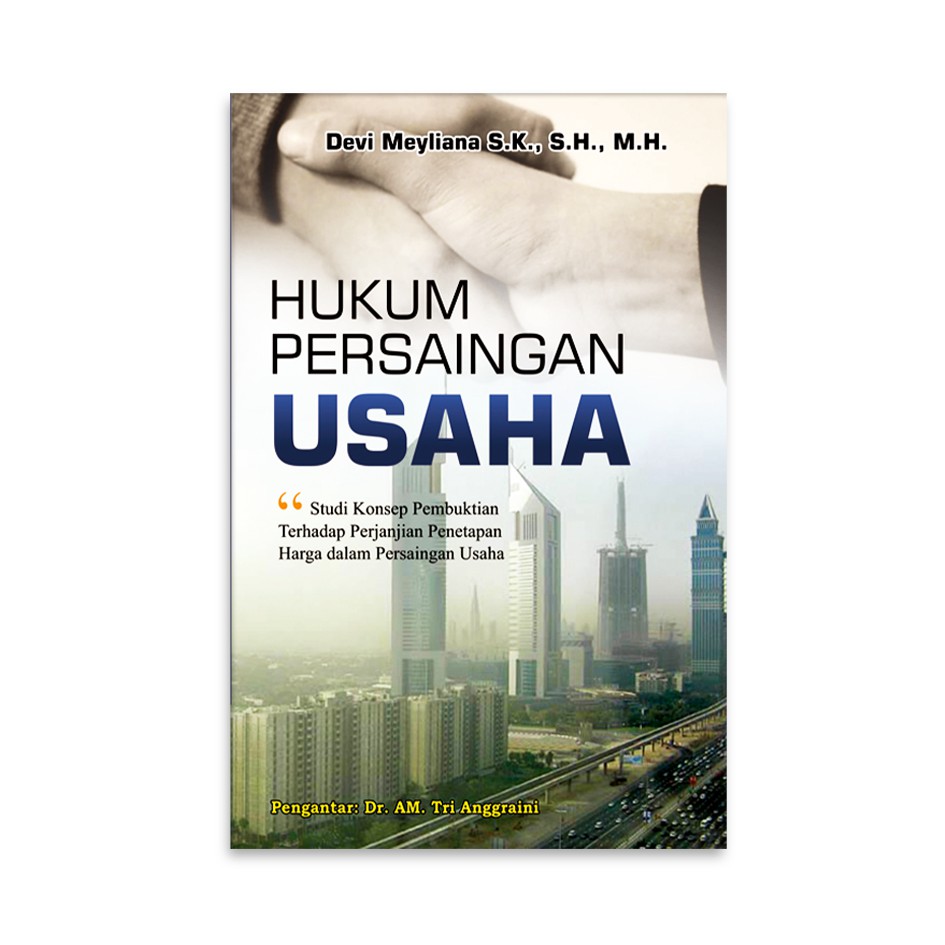 Jual INTRANS PUBLISHING - Hukum Persaingan Usaha karya Devi Meyliana, S ...