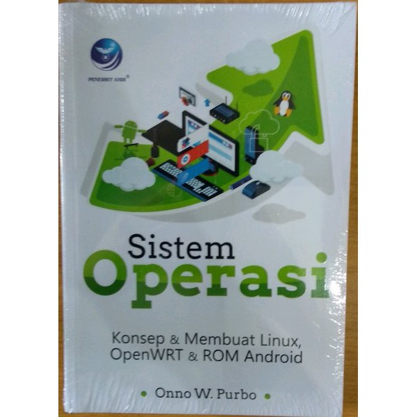 Jual Buku Sistem Operasi Konsep Dan Membuat Linux Openwrt Dan Rom Android Shopee Indonesia 