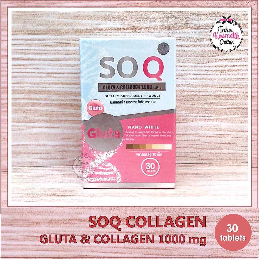 Jual SOQ COLLAGEN - SOCOQ SO COQ GLUTA & COLLAGEN 1,000MG GLUTA NANO WHITE | SUPPLEMENT PEMUTIH ...
