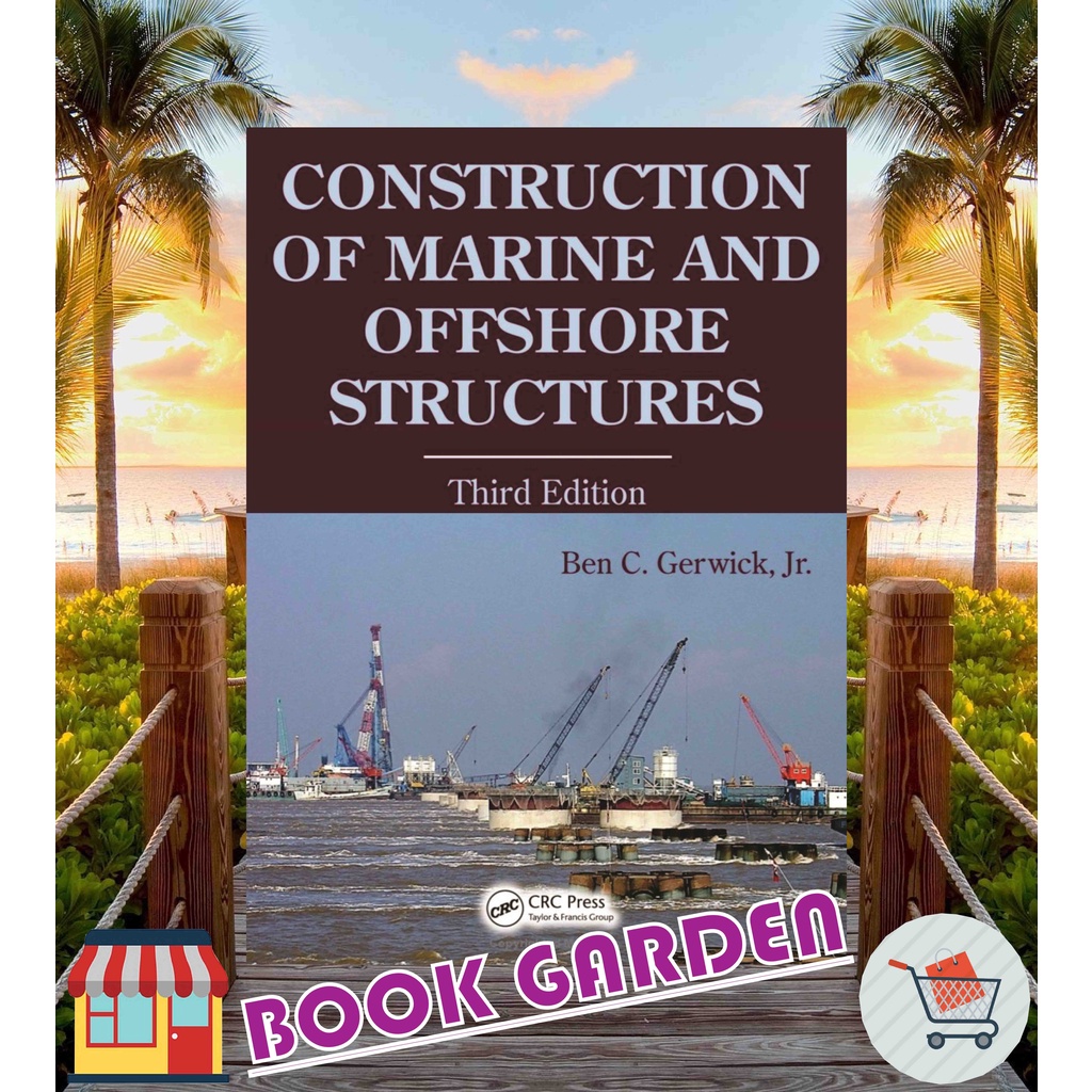 Jual CONSTRUCTION OF MARINE AND OFFSHORE STRUCTURES THIRD EDITION ...