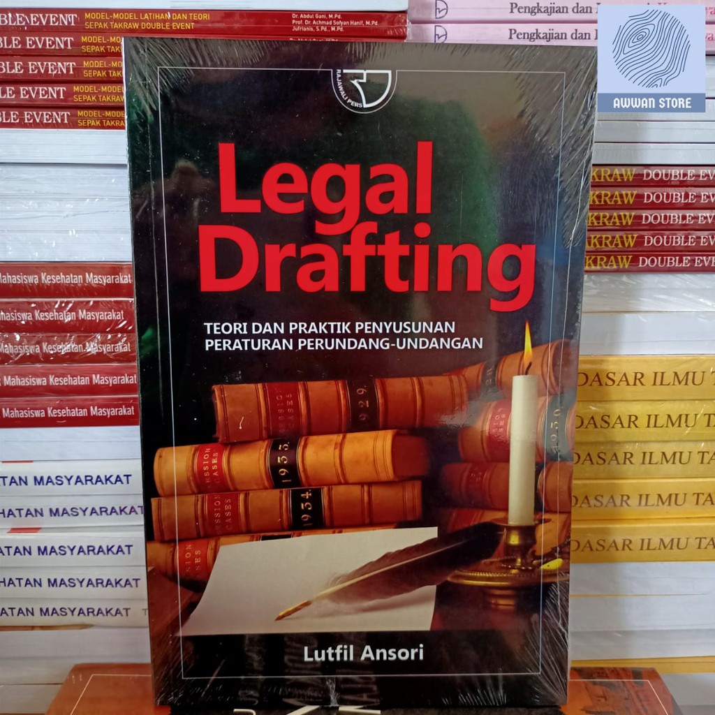 Jual Buku Legal Drafting Teori dan Praktik Penyusunan Peraturan ...