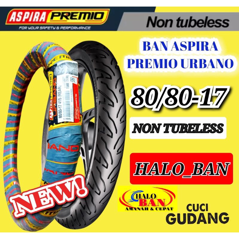 Jual Ban montor aspira premio 80/80-17 tubetype ban honda supra revo vega jupiter smash satria ...