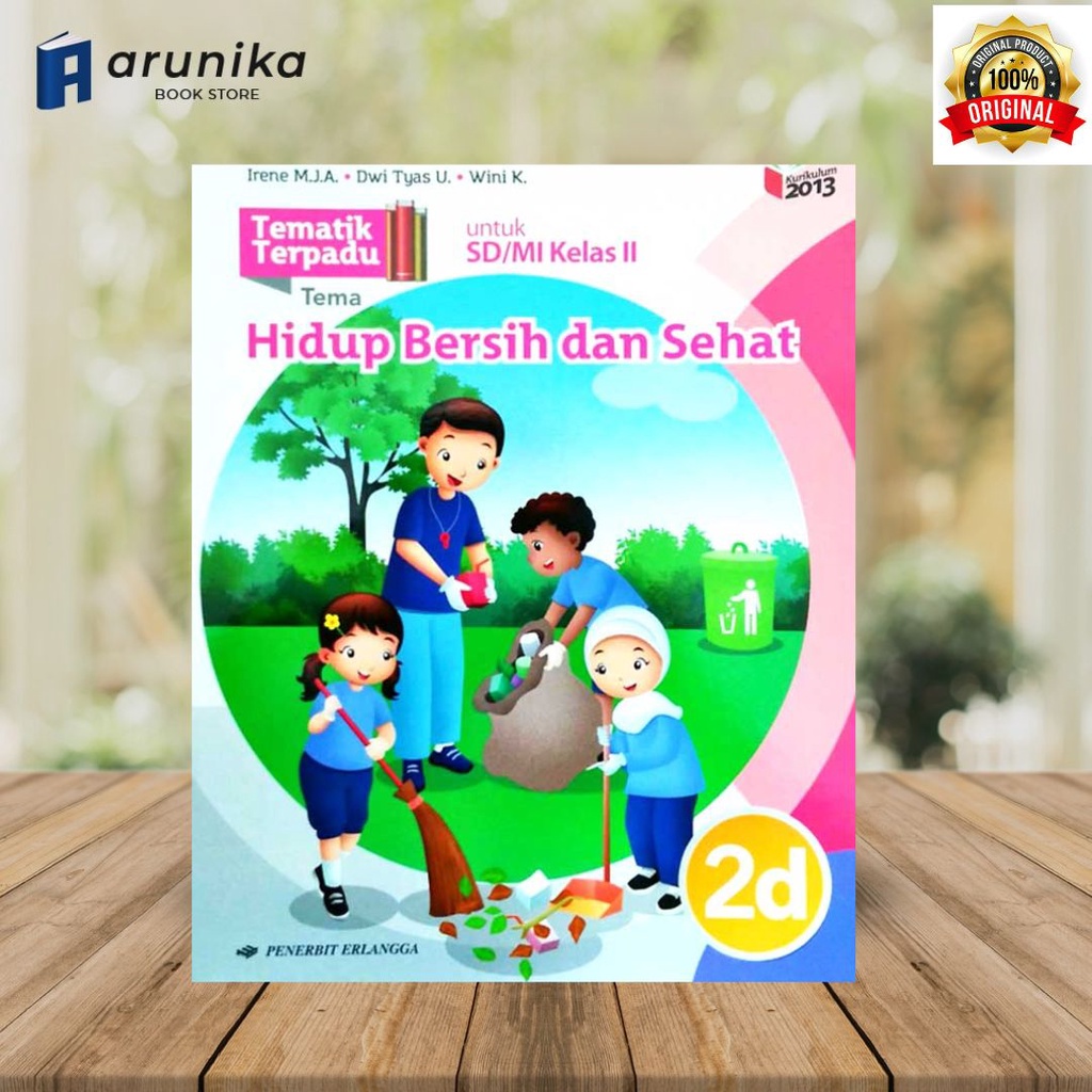 Jual Tematik Terpadu Tema Hidup Bersih Dan Sehat 2d Untuk Sd Mi Kelas
