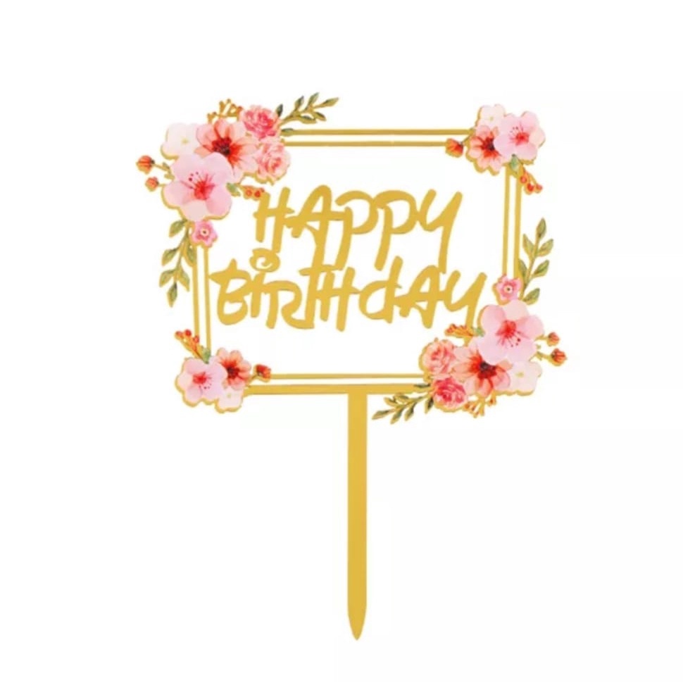 Jual Cake Topper Happy Birthday Akrilik / Dekorasi Kue Motif Bunga ...