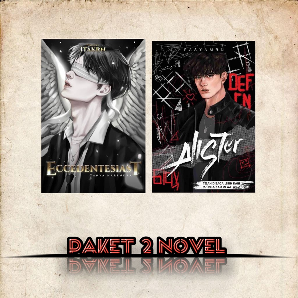 Jual Paket 2 Novel Eccedensiast - Alister [NOVEL TURU] | Shopee Indonesia