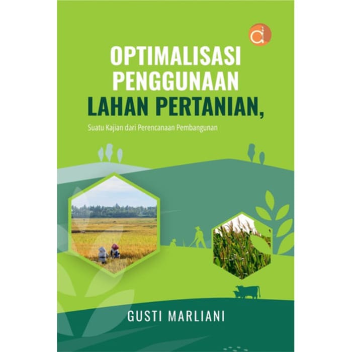 Jual Buku Optimalisasi Penggunaan Lahan Pertanian Suatu Kajian HVS 70 | Shopee Indonesia