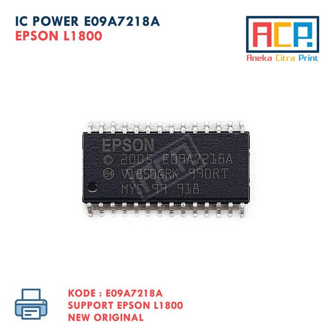 Jual Ic Power Epson E09A7218A / Ic Mainboard Printer L1800 L-1800 28 ...