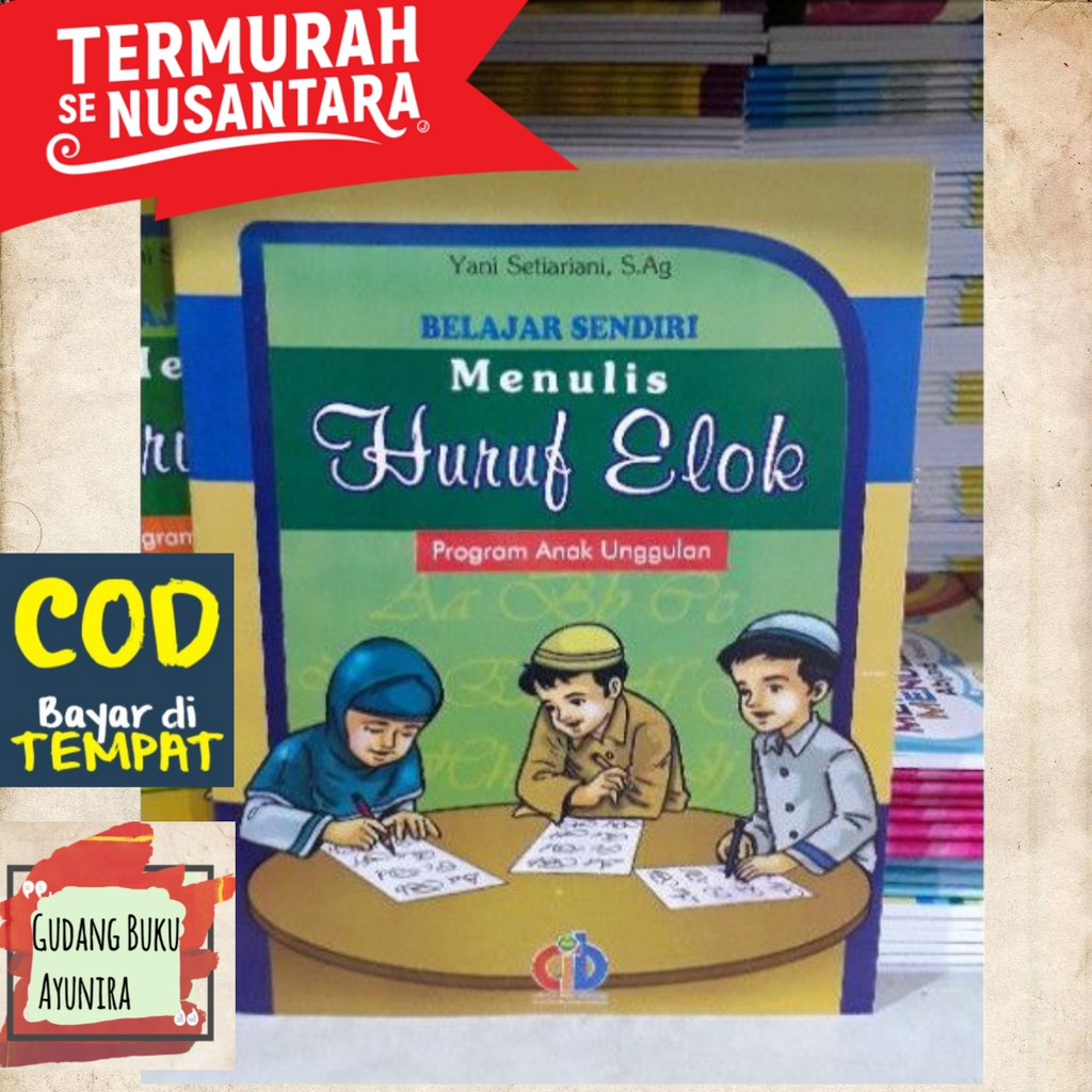 Jual belajar sendiri menulis huruf Elok program untuk anak unggulan ...