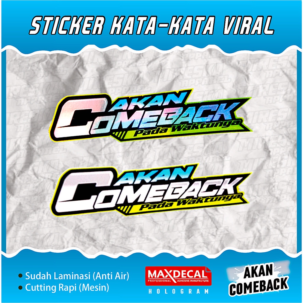 Jual TERLARIS!!! STICKER AKAN COMEBACK PADA WAKTUNYA VIRAL | STIKER ...