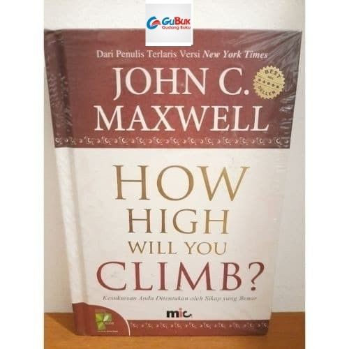 Jual Buku How High Will You Climb John C. Maxwell | Shopee Indonesia