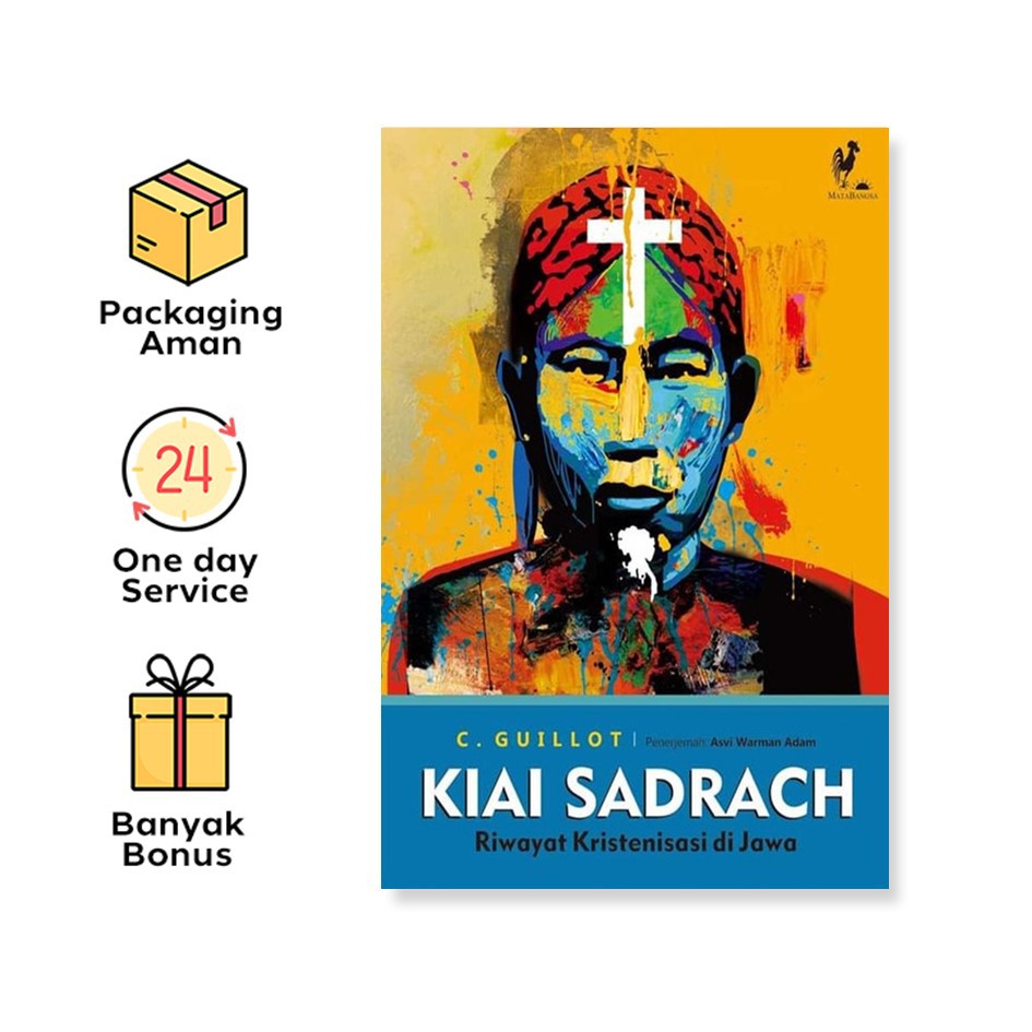 Jual Kiai Sadrach: Riwayat Kristenisasi Di Jawa (Mata Bangsa) | Shopee ...