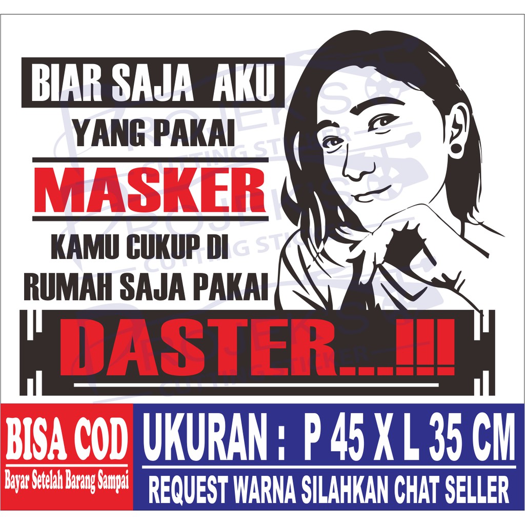 Jual Stiker truk stiker tulisan keren stiker mobil stiker biar saja aku ...