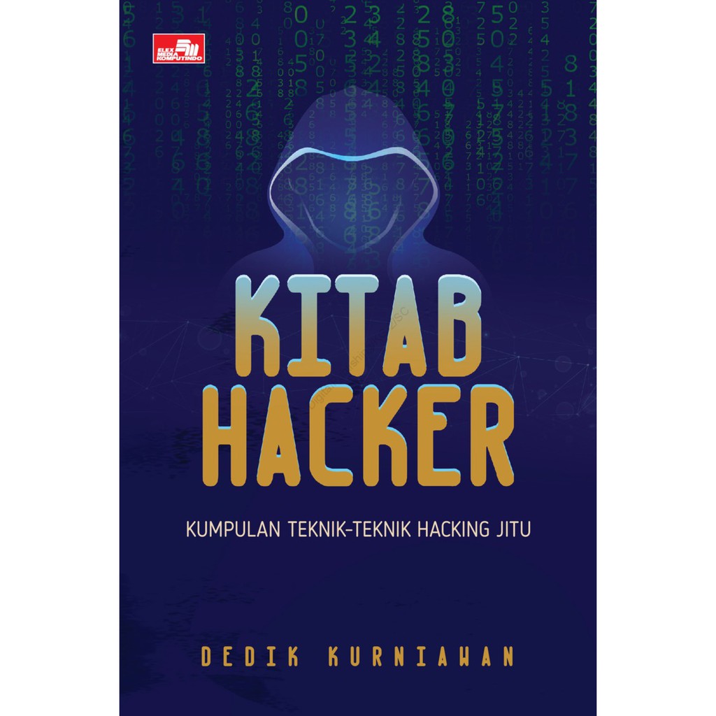Jual Buku Kitab Hacker . Dedik Kurniawan | Shopee Indonesia