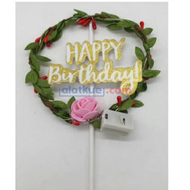 Jual Cake Topper Happy Birthday Bunga Lampu Topper Kue | Shopee Indonesia