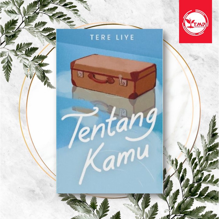 Jual TENTANG KAMU - Tere Liye | Shopee Indonesia