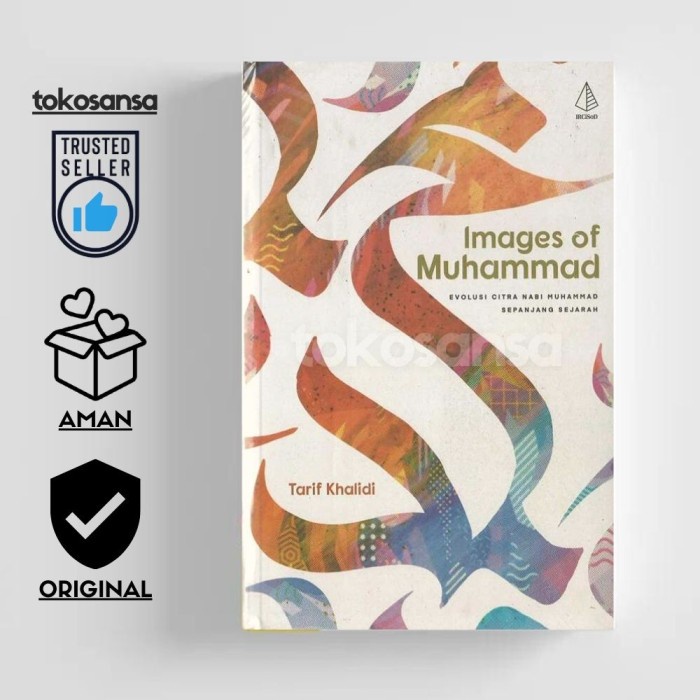 Jual IMAGES OF MUHAMMAD Evolusi Citra Nabi Muhammad Sepanjang Sejarah ...