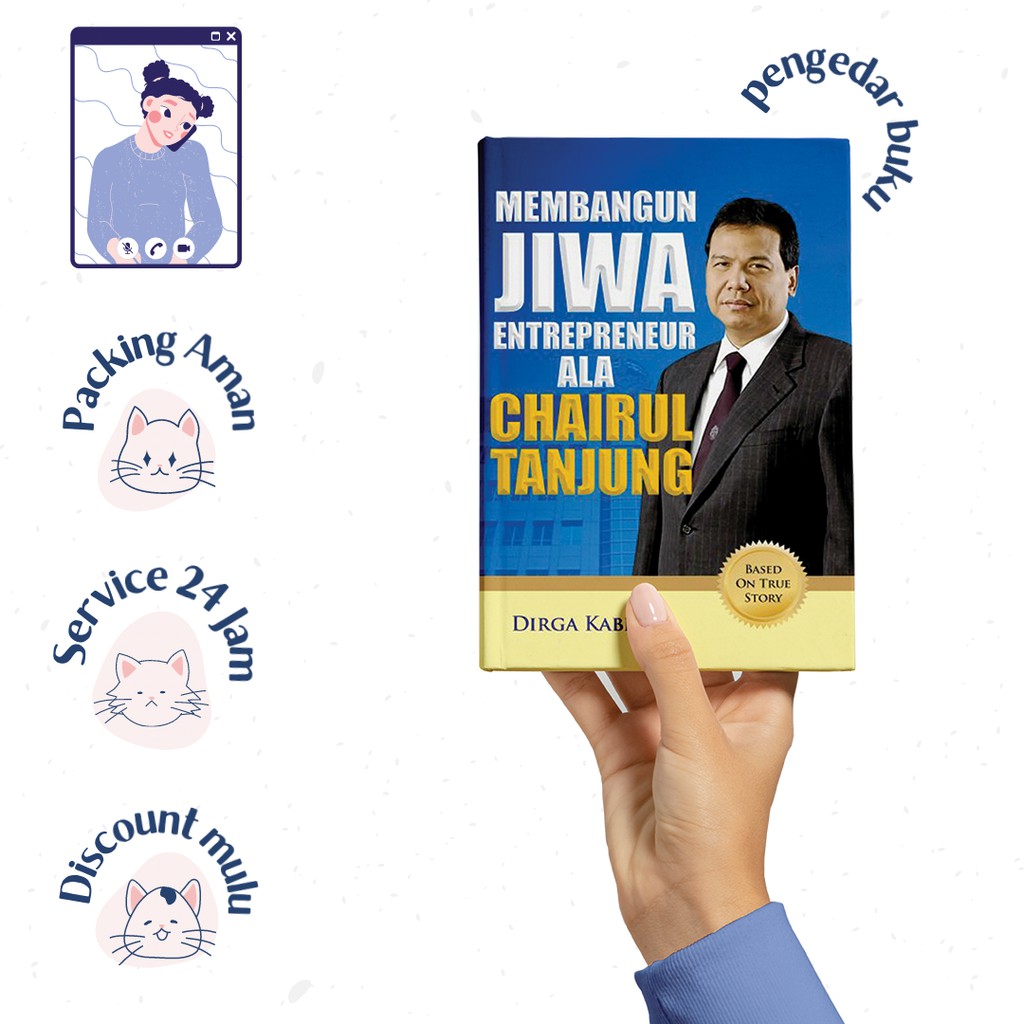 Jual 1.1 SALE - BIOGRAFI CHAIRUL TANJUNG - Membangun Jiwa Entrepreneur ...
