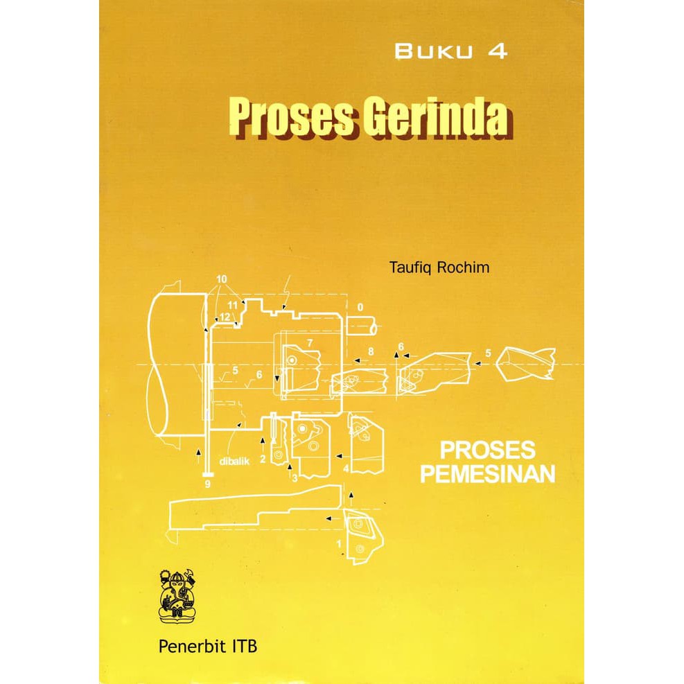 Jual Proses Gerinda : proses pemesinan buku 4 | Shopee Indonesia