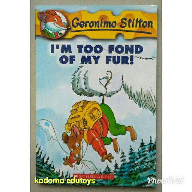 Jual Geronimo Stilton - I'm Too Fond Of My Fur ( Bahasa Inggris ...