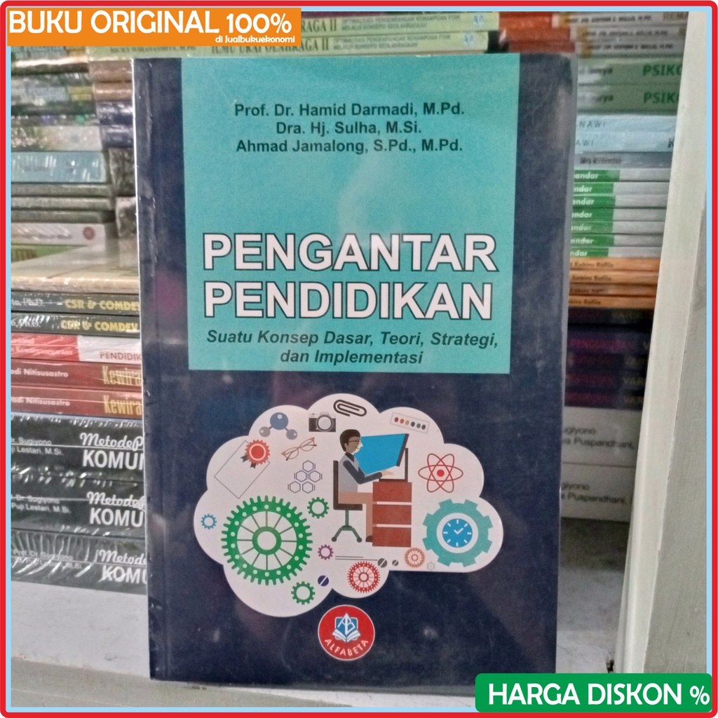 Jual Pengantar Pendidikan Suatu Konsep Dasar, Teori, Strategi, dan ...