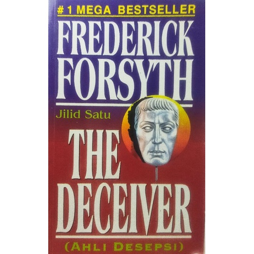 Jual Frederick Forsyth: The Deceiver (Ahli Desepsi) (Novel) | Shopee ...