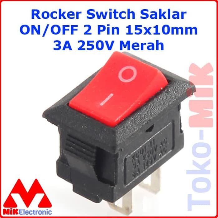 Jual ROCKER SWITCH TOMBOL SAKLAR ON OFF 2 PIN 15X10 15*10 MM 3A 250V ...
