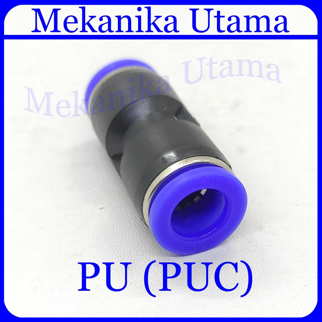 Jual Sok Pneumatik, Sambungan Selang PU, PUC, PU4 PU6 PU8 PU10 PU12, PU16 Pneumatic Fitting ...