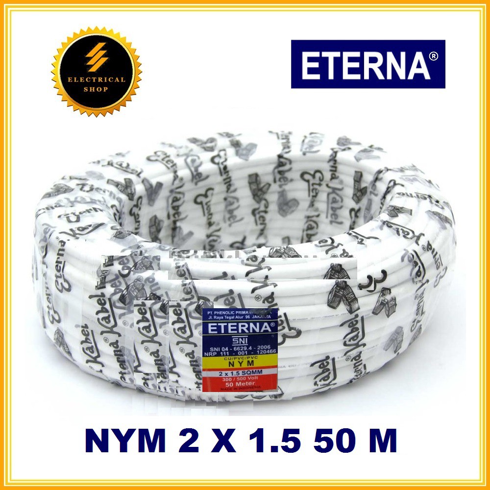 Jual ETERNA KABEL NYM 2X1.5 50M - HARGA GROSIR - SNI LMK ORIGINAL ORI - 2X1,5 - 2 X 1.5 1,5 MM ...