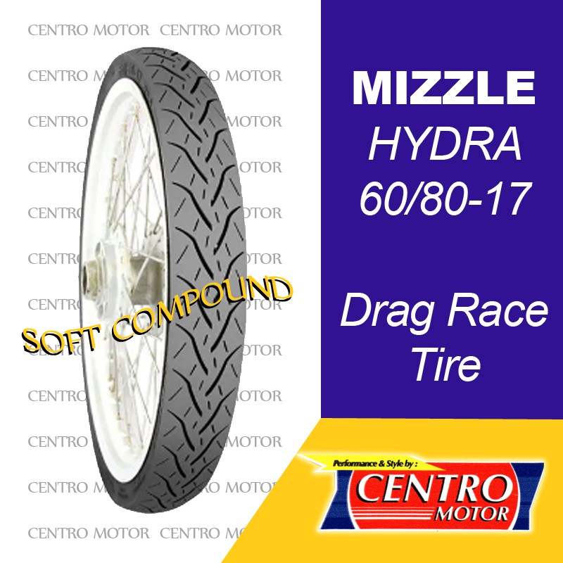 Jual Ban DRAG RACE Mizzle HYDRA 60/80-17 ,BAN DRAG RACE PROFIL KOTAK ...