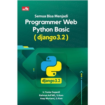 Jual SEMUA BISA MENJADI PROGRAMMER WEB PYTHON BASIC (DJANGO 3.2 ...