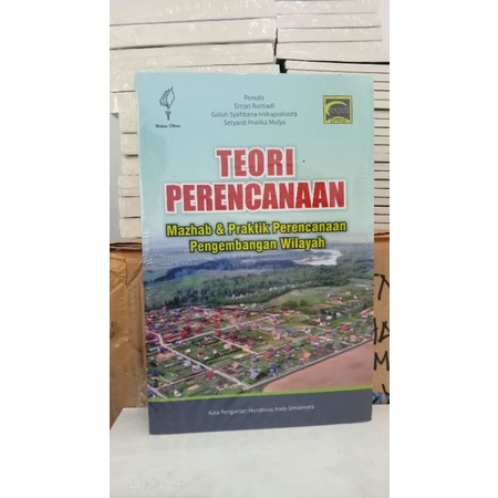 Jual Teori Perencanaan Mazhab & Praktik Perencanaan Pengenbangan Wilayah - Ernan Rustiadi ...