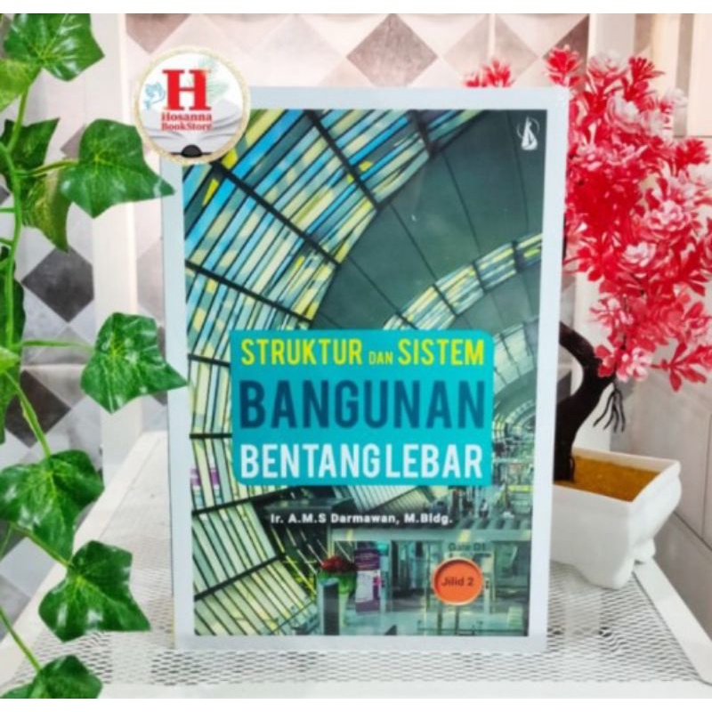 Jual BUKU STRUKTUR DAN SISTEM BANGUNAN BENTANG LEBAR JILID 2 | Shopee ...