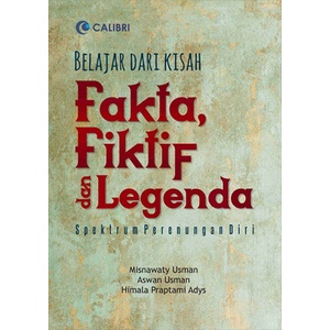 Jual Belajar dari Kisah Fakta, Fiktif dan Legenda; Spektrum Perenungan Diri - Misnawaty Usman ...