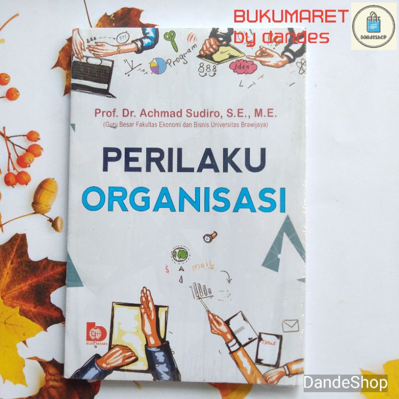 Jual Perilaku Organisasi - Buku Manajemen oleh Prof Dr Achmad Sudiro ...