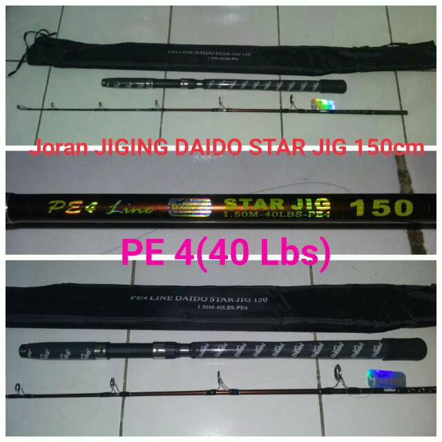 Jual Joran JIGGING DAIDO STAR JIG 150cm PE 4(40Lbs) | Shopee Indonesia
