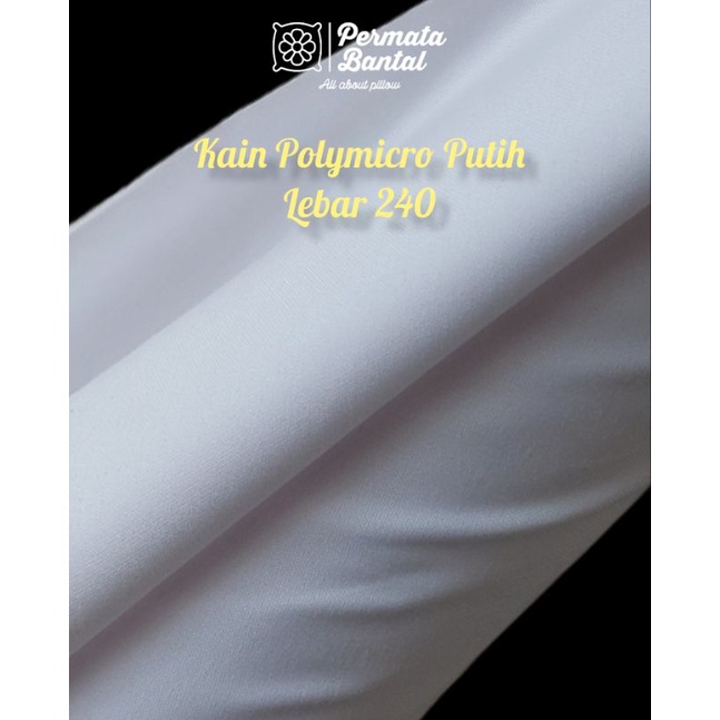 Jual Kain Katun / Polymicro Putih Lebar 240Cm Gramasi 70Gsm | Shopee ...
