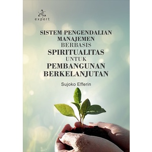 Jual Buku Sistem Pengendalian Manajemen Berbasis Spiritualitas untuk ...